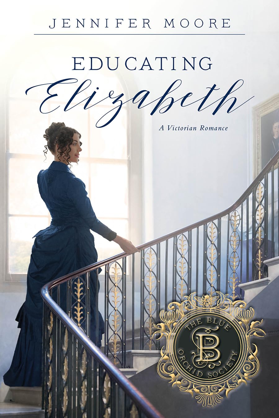 Educating Elizabeth (Blue Orchid Society, #4) - Kindle edition by Moore ...