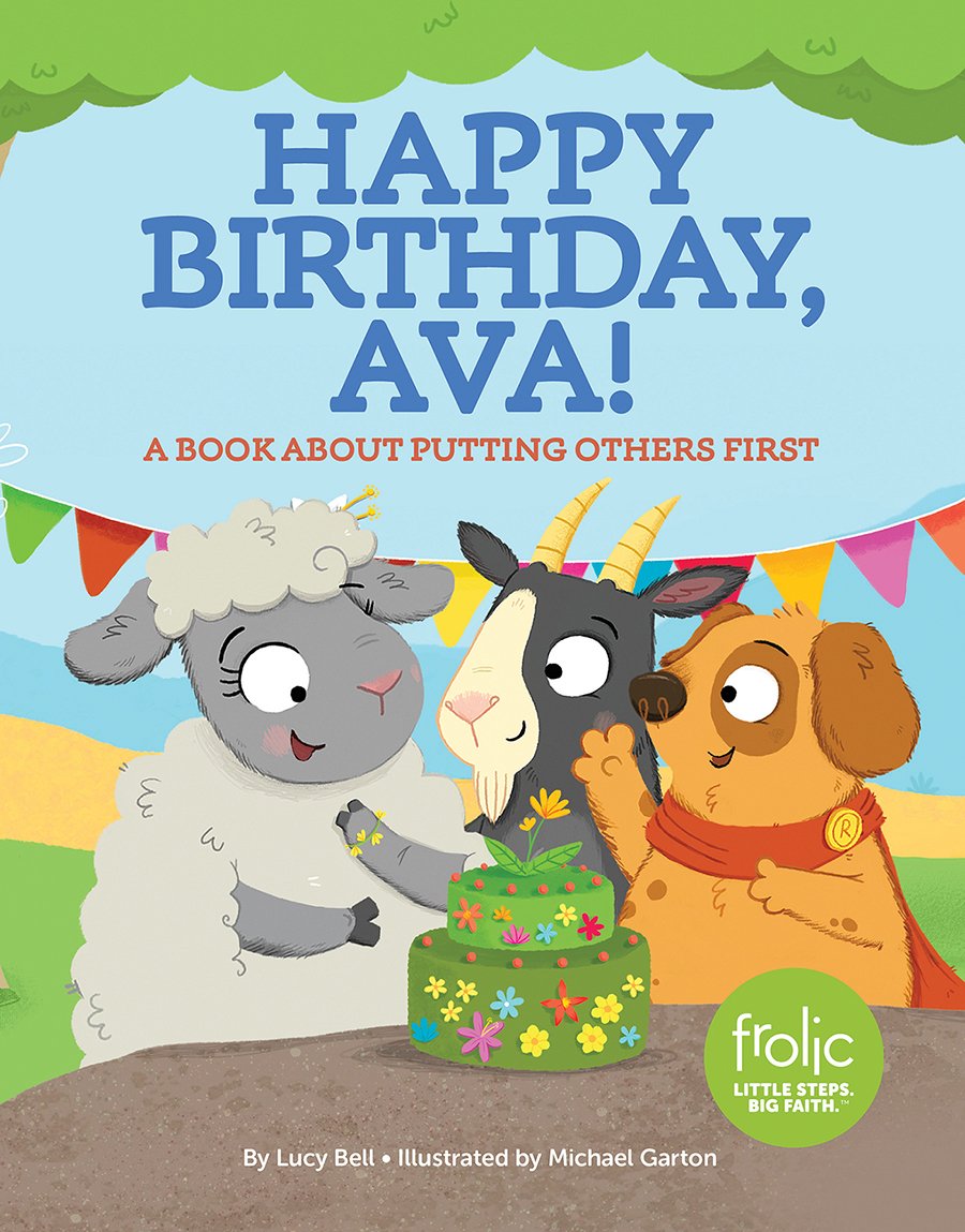 Amazon.com: Happy Birthday, Ava!: A Book about Putting Others First ...