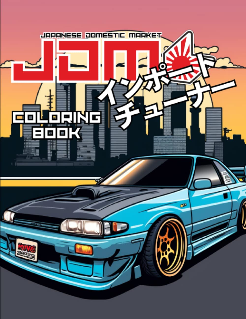 JDM - Import Tuner Coloring Book: Designs, Scanlan: 9798393092733 ...