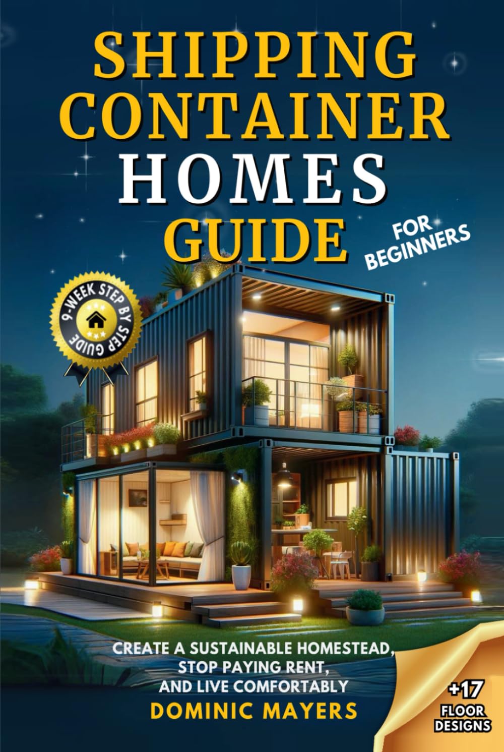 Snapklik.com : Shipping Container Homes Guide For Beginners: Create A ...