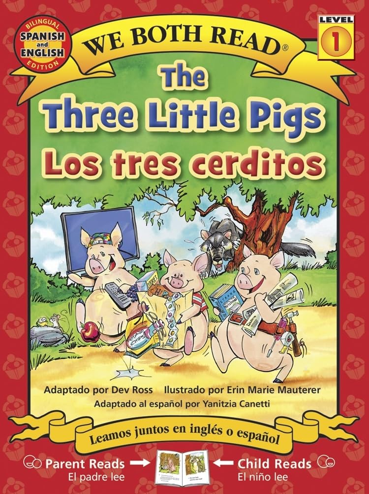 The Three Little Pigs / Los tres cerditos (We Both Read Bilingual ...