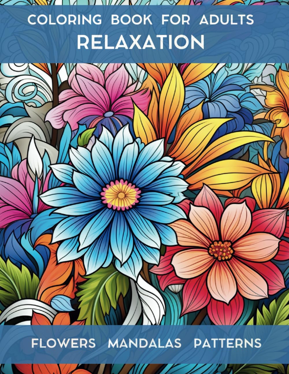 Amazon.com: Coloring Book for Adults Relaxation: Flowers mandalas ...