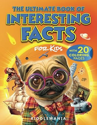 The Ultimate Book of Interesting Facts for Kids: A Fun Trivia Book for ...