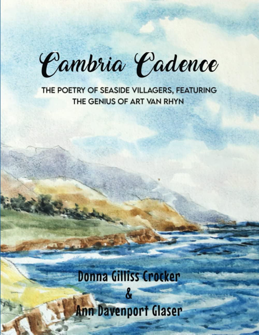 Amazon.com: Cambria Cadence: The Poetry of Seaside Villagers, Featuring ...