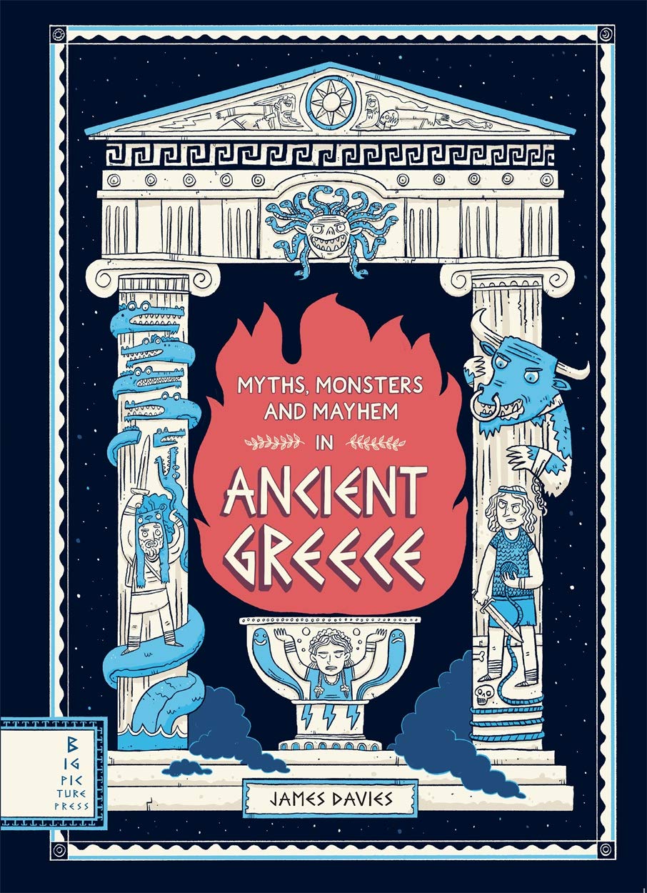 Myths, Monsters and Mayhem in Ancient Greece (Comic Strip Myths ...