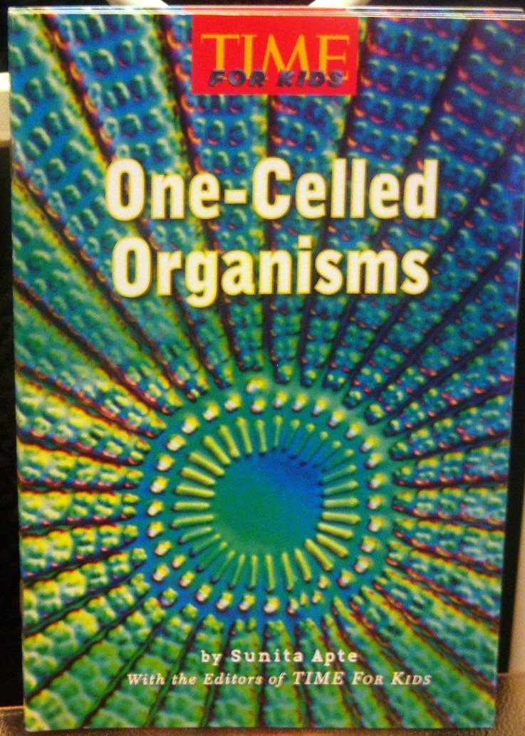 One-Celled Organism (Time for Kids): Sunita Apte: 9780022847036: Amazon ...