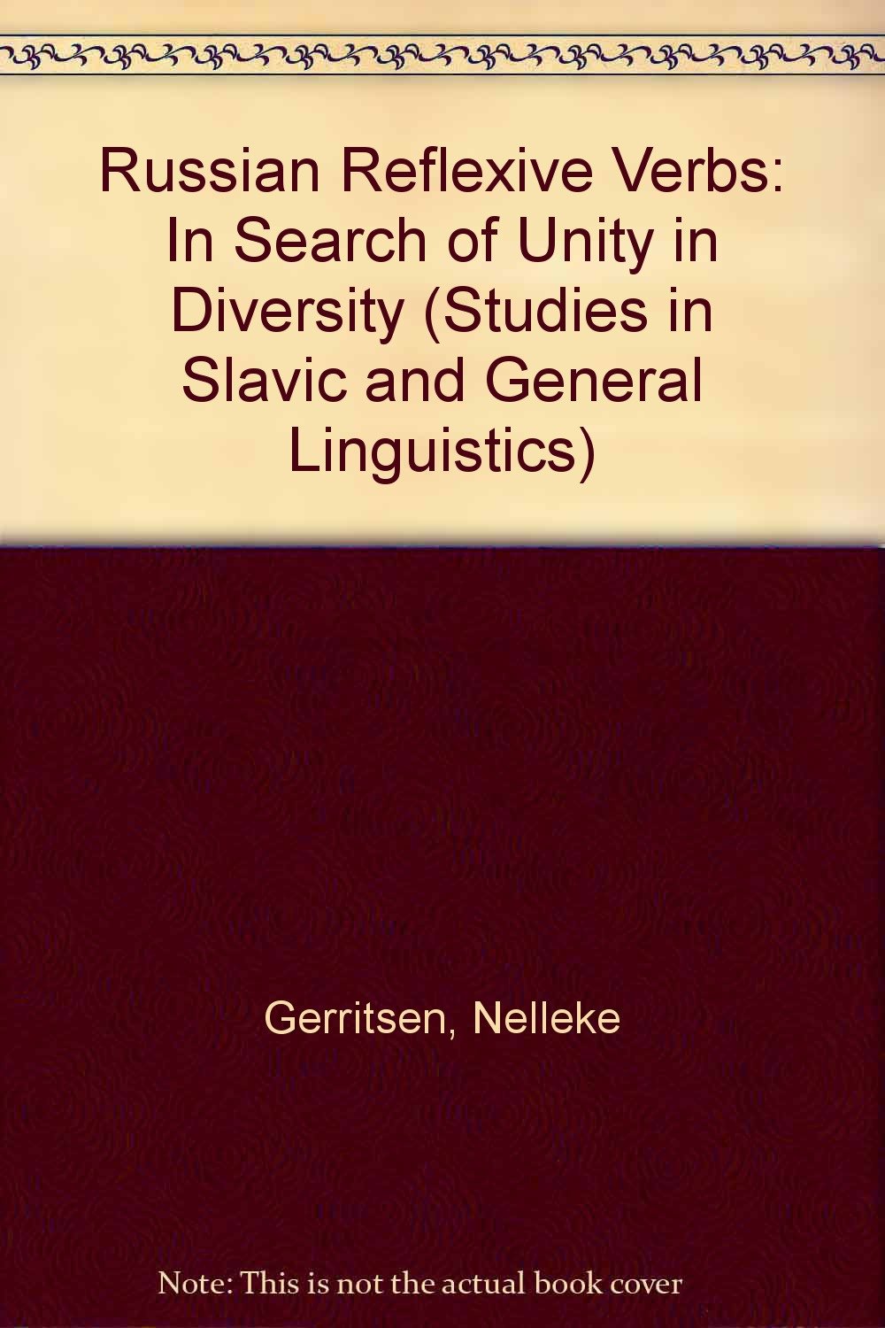 Russian Reflexive Verbs: In Search of Unity in Diversity (Studies in ...