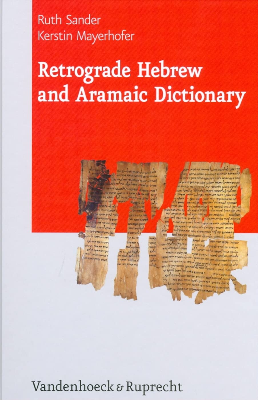 Retrograde Hebrew and Aramaic Dictionary (Journal of Ancient Judaism ...