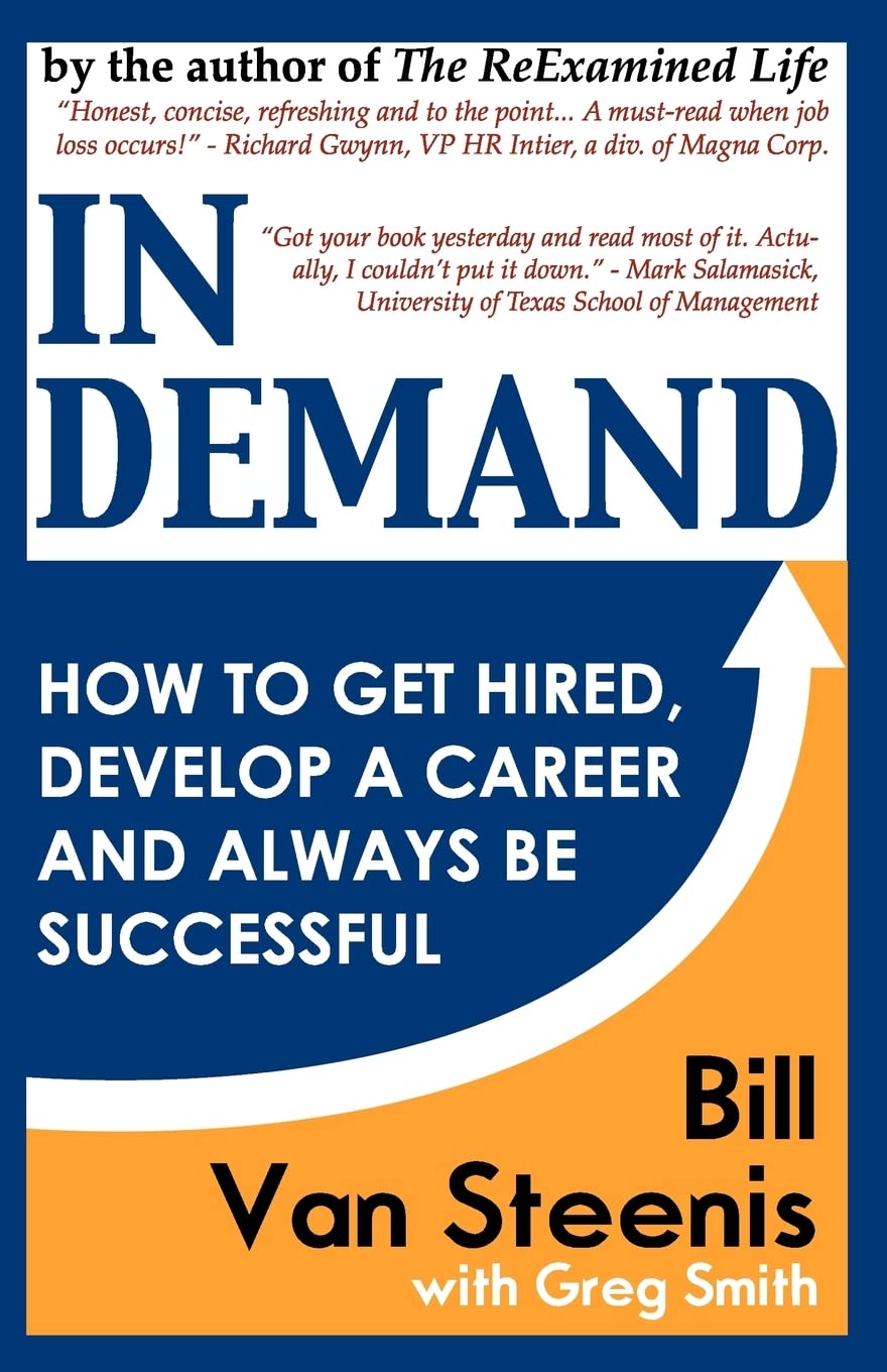 In Demand: How to Get Hired, Develop Your Career and Always be ...
