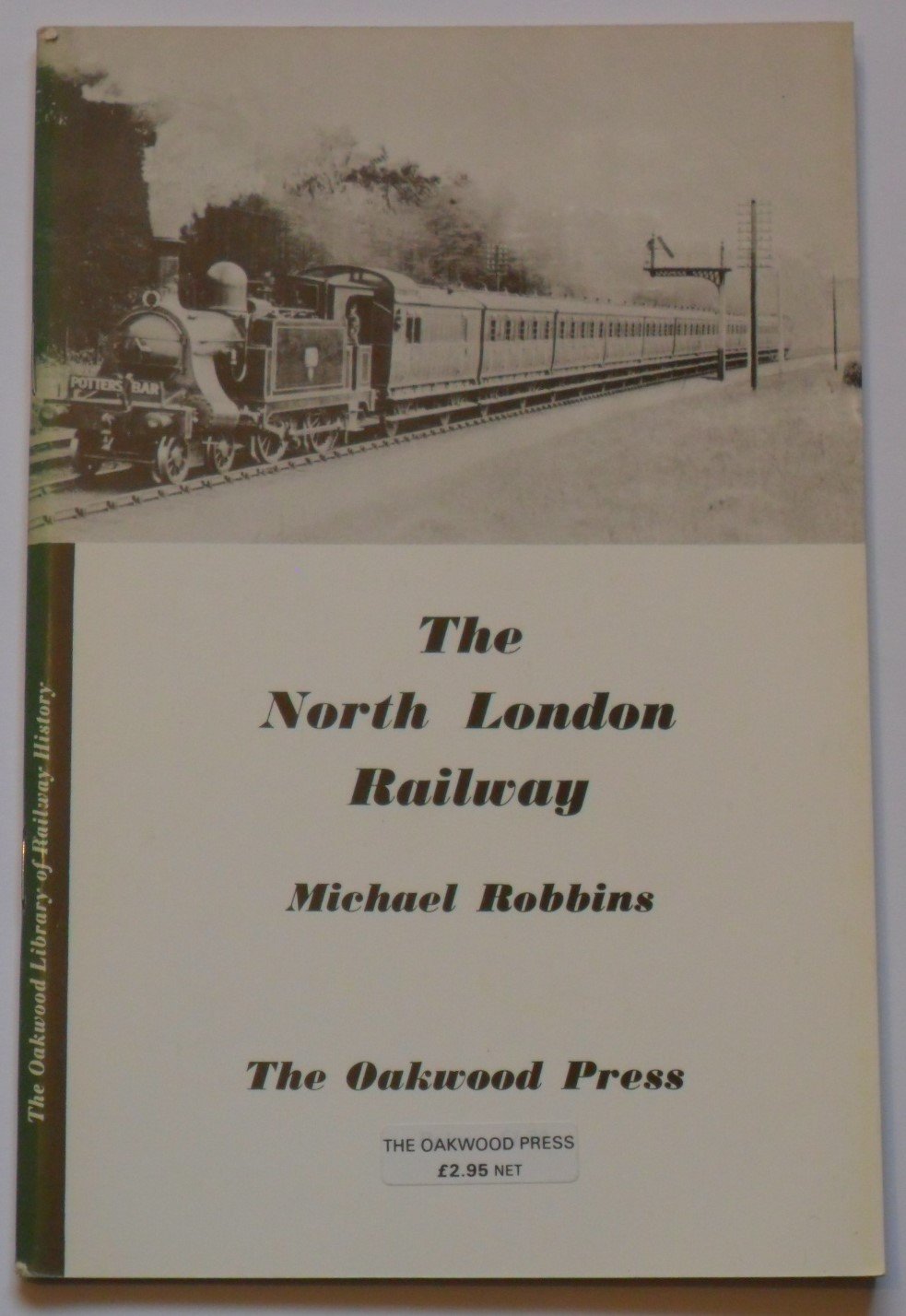 The North London Railway: Amazon.co.uk: 9780853610748: Books