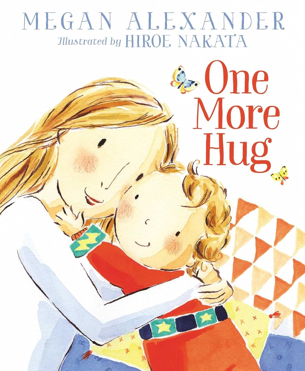 One More Hug: Alexander, Megan, Nakata, Hiroe: 9781534429710: Amazon ...