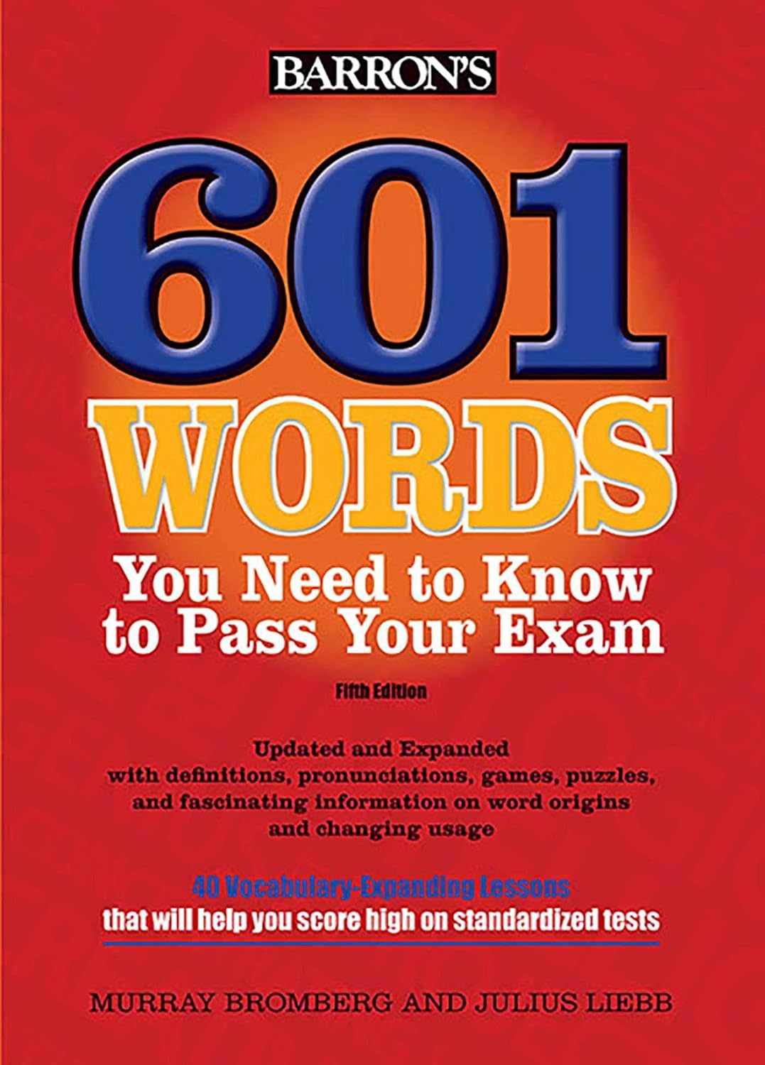 Buy Barron's 601 Words You Need to Know to Pass Your Exam Book Online ...