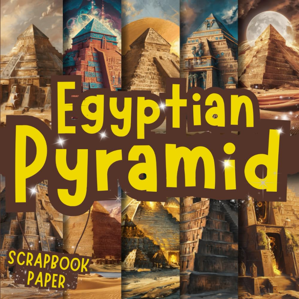 Egyptian Pyramid Scrapbook Paper: Double-Sided Decorative Craft Papers ...