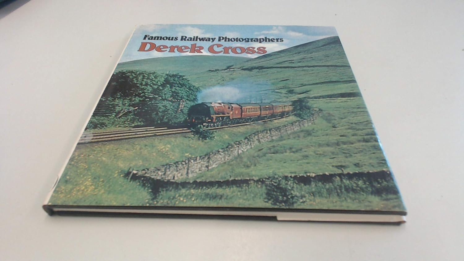 Derek Cross (Famous railway photographers): Cross, Derek: 9780715369296 ...