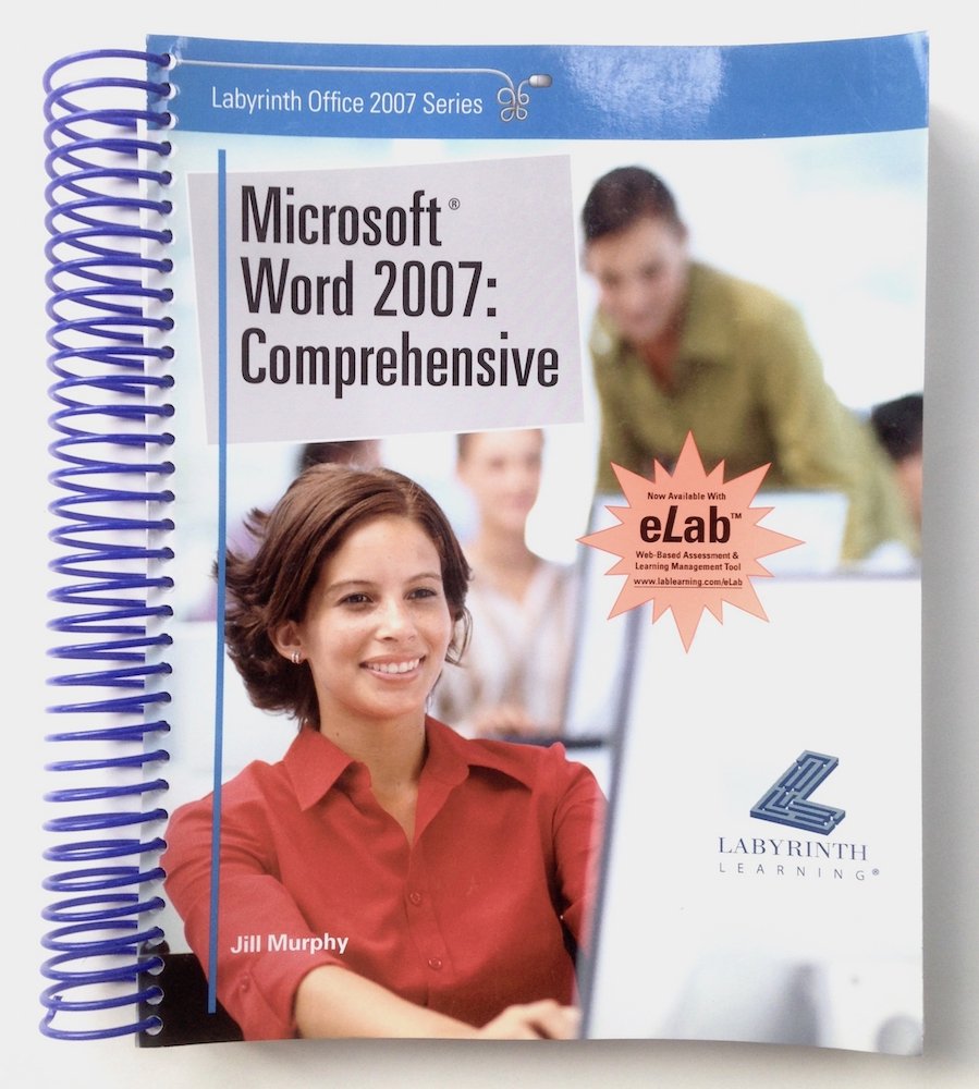 Microsoft Word 2007: Comprehensive: Jill Murphy: 9781591361145: Amazon ...