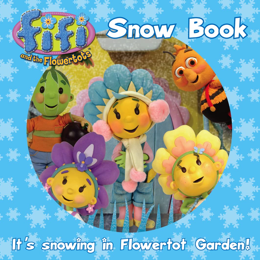 Buy Fifi and the Flowertots – Fifi’s Snow Book Book Online at Low ...
