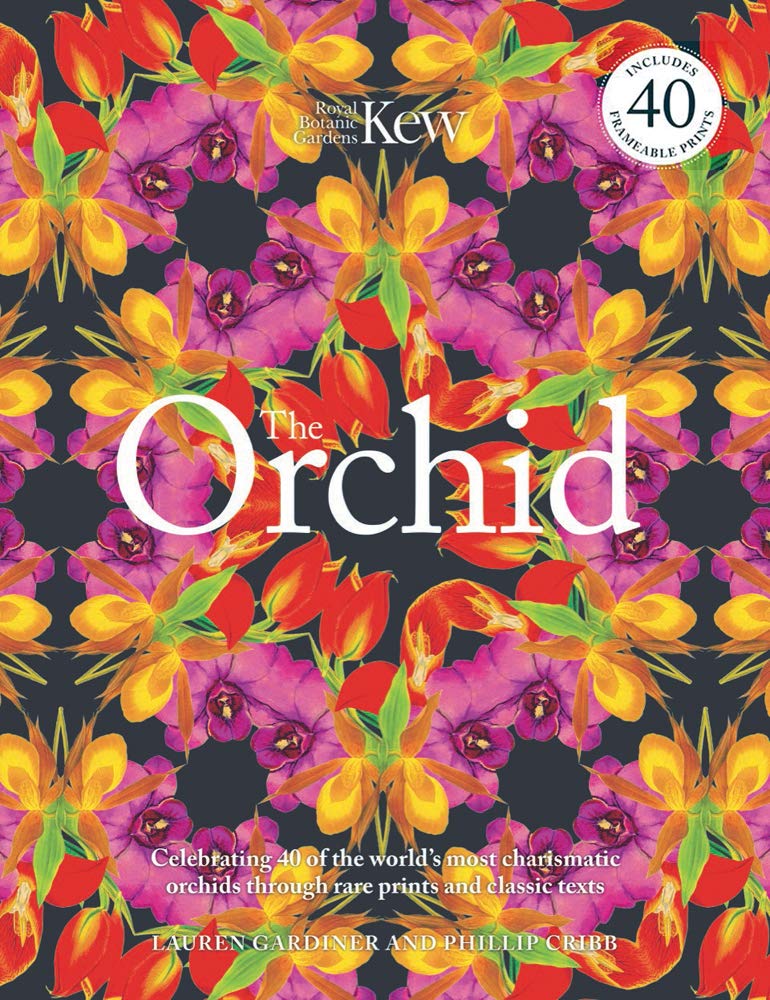 The Orchid: Royal Botanic Gardens, Kew: Amazon.co.uk: Gardiner, Lauren ...