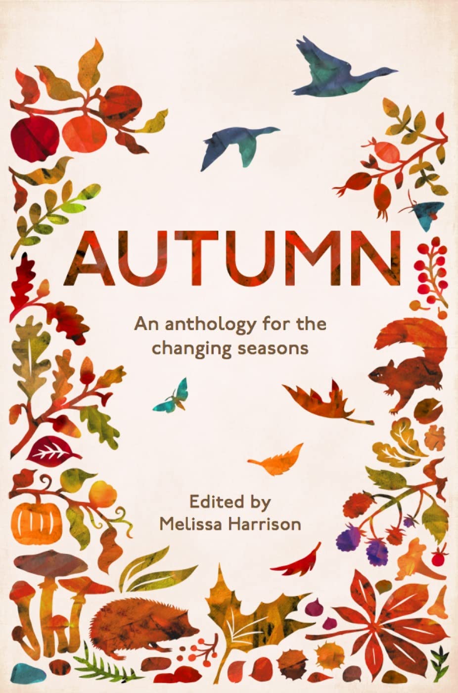 Autumn: An Anthology for the Changing Seasons: Amazon.co.uk: Melissa ...
