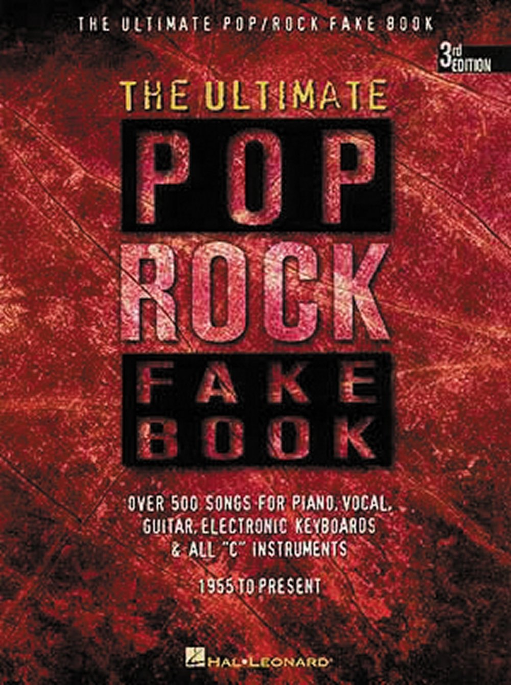 The Ultimate Pop/Rock Fake Book: C Edition (Fake Books): Various ...