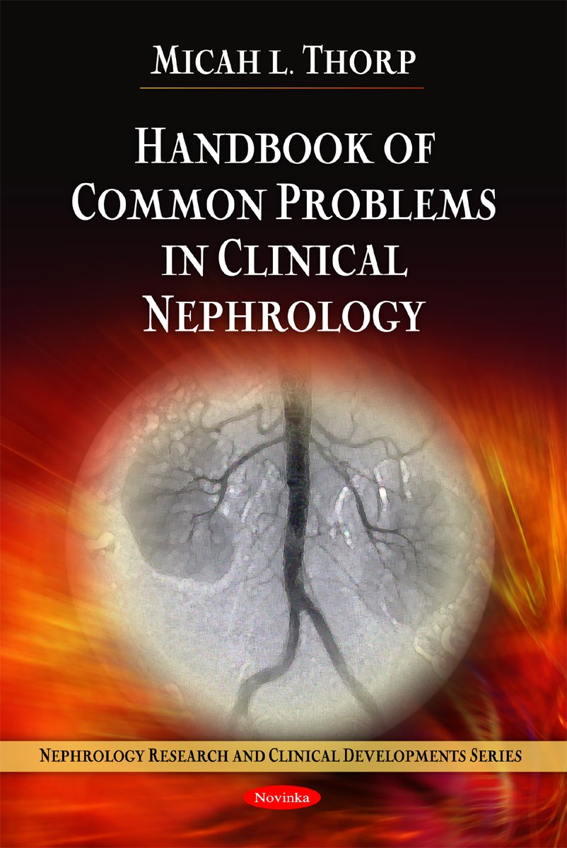 Handbook of Common Problems in Clinical Nephrology (Nephrology Research ...