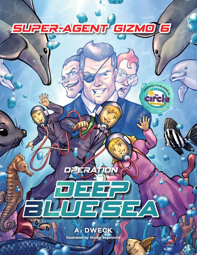 Super Agent Gizmo #6: Operation Deep Blue Sea: Dweck, A., Segalovitz ...