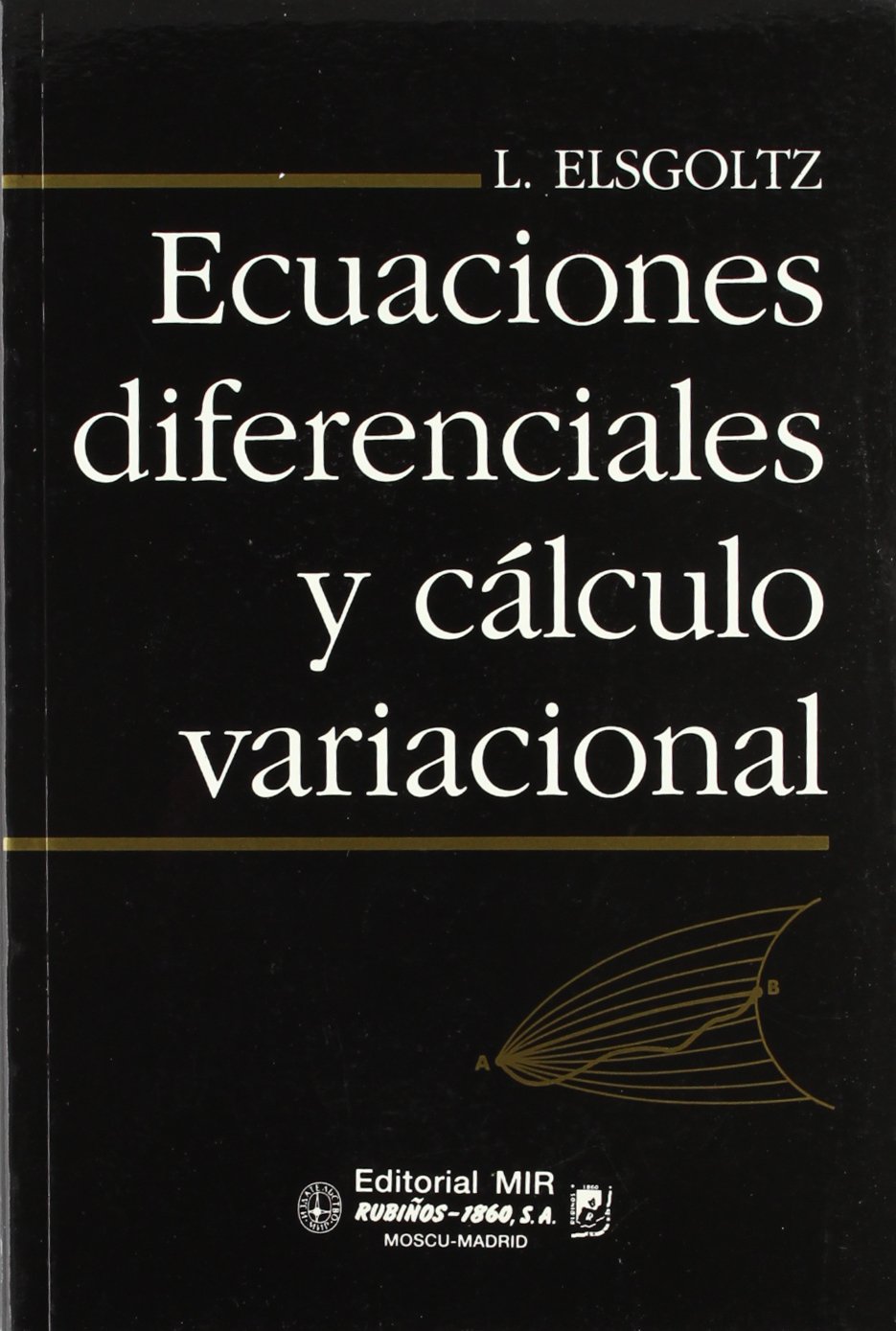 Ecuaciones Diferenciales y Calculo Variacional / Differential Equations ...