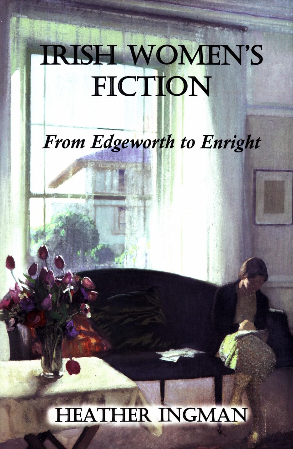 Amazon.com: Irish Women's Fiction: From Edgeworth to Enright ...