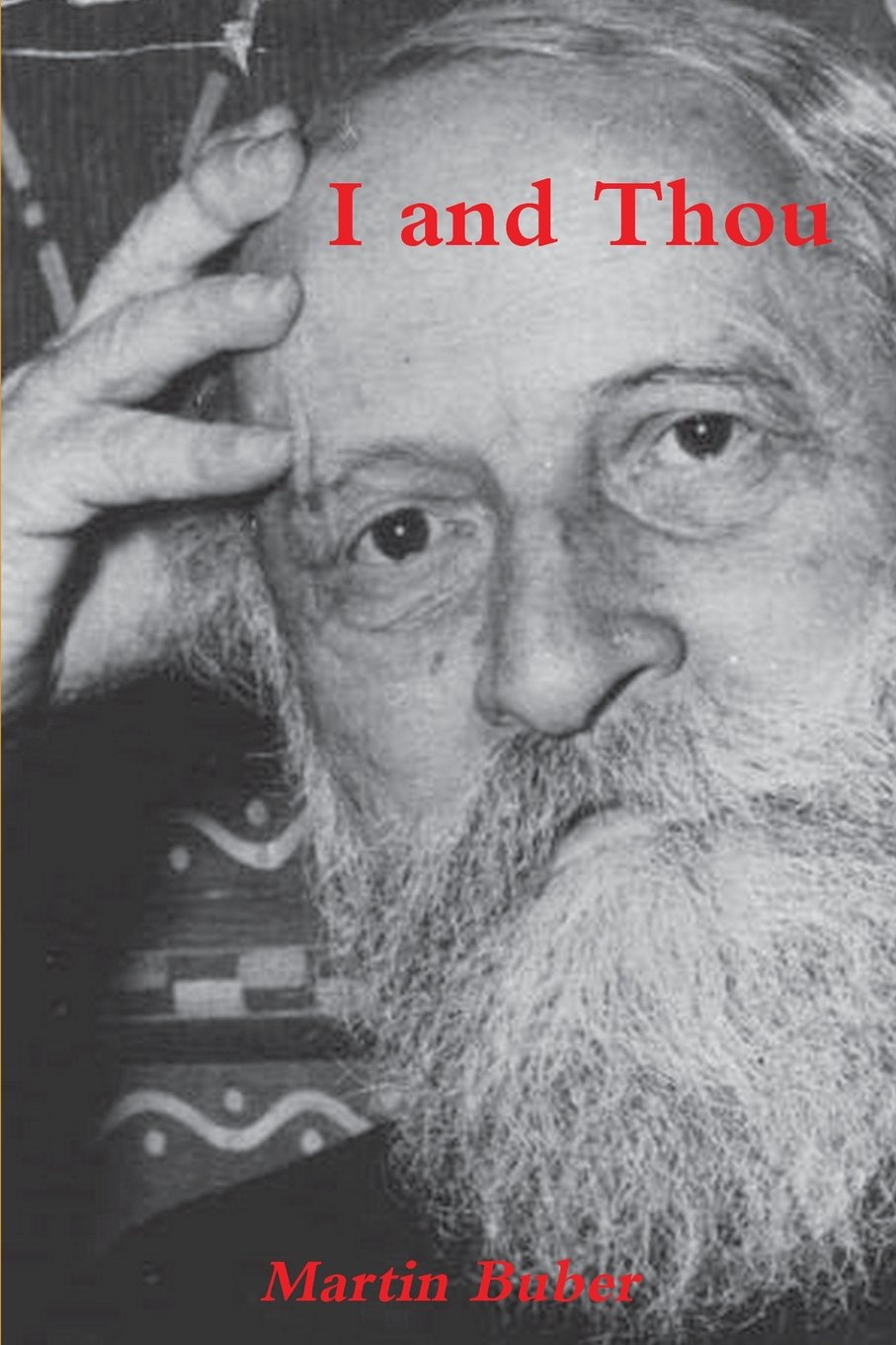 I and Thou: Buber, Martin, Gregor Smith, Ronald: 9788087830345: Amazon ...