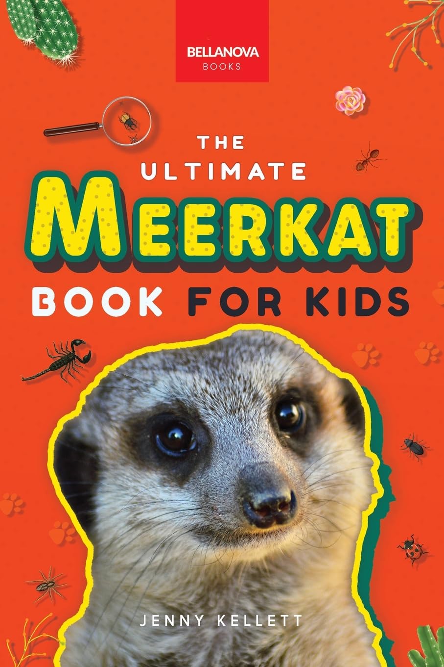The Ultimate Meerkat Book for Kids: 100+ Amazing Meerkat Facts, Photos ...