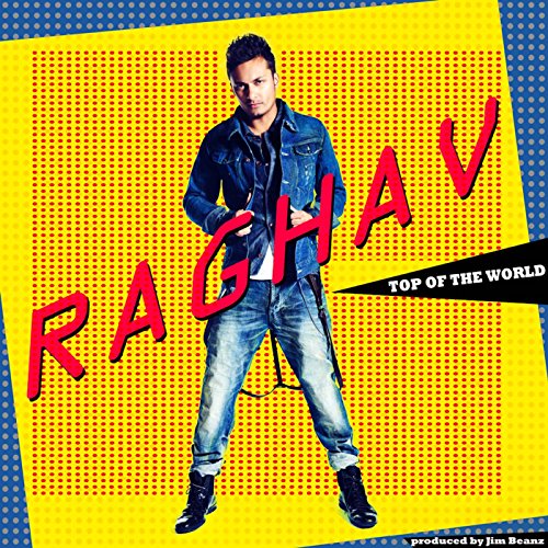 Amazon.com: Top of the World : Raghav: Digital Music