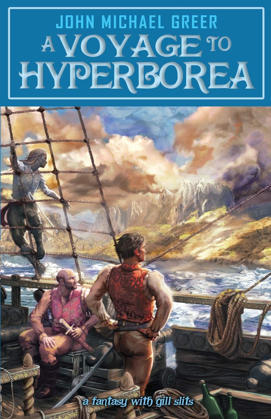 Amazon.com: A Voyage to Hyperborea: 9781945810442: Greer, John Michael: Books