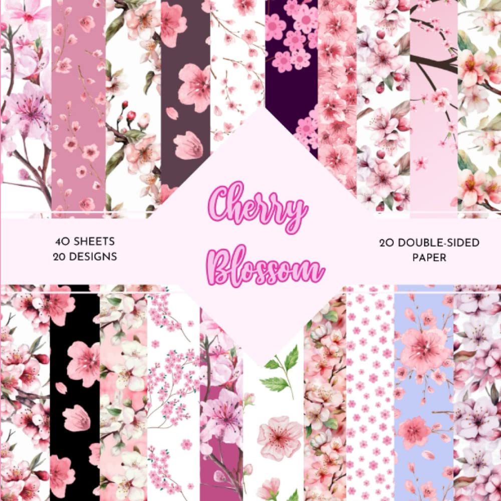 Cherry Blossom Scrapbook Paper: | Beautiful Sakura Decorative Craft ...