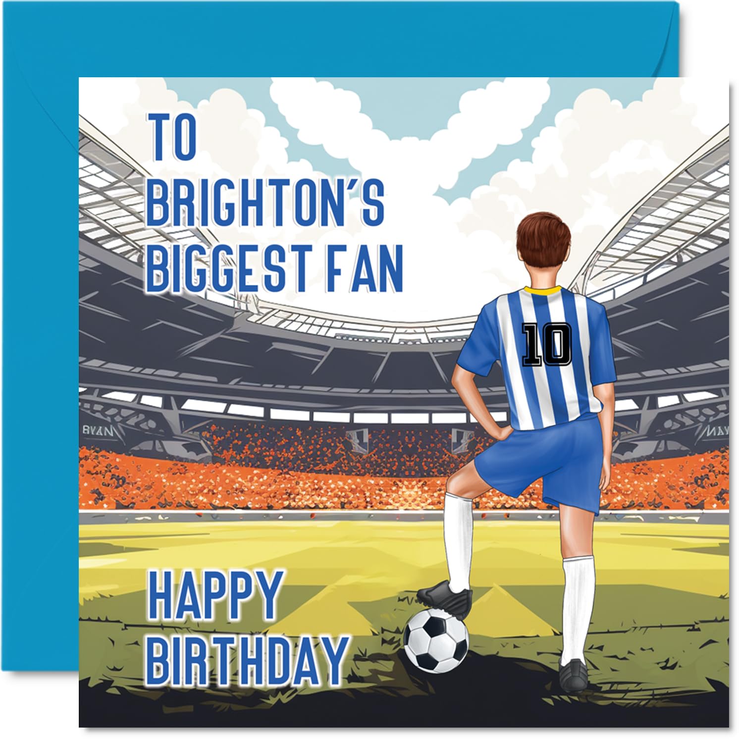 Football Birthday Card for Brighton Fans - Biggest Fan - Fun Happy ...