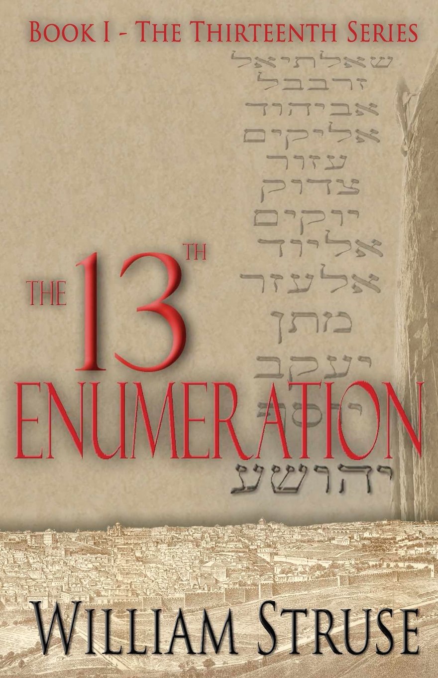 The 13th Enumeration (The Thirteenth Series): Struse, William ...