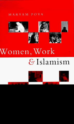 Women, Work and Islamism: Ideology and Resistance in Iran: Rostami ...