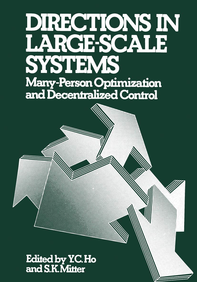 Directions in Large-Scale Systems: Many-Person Optimization and ...
