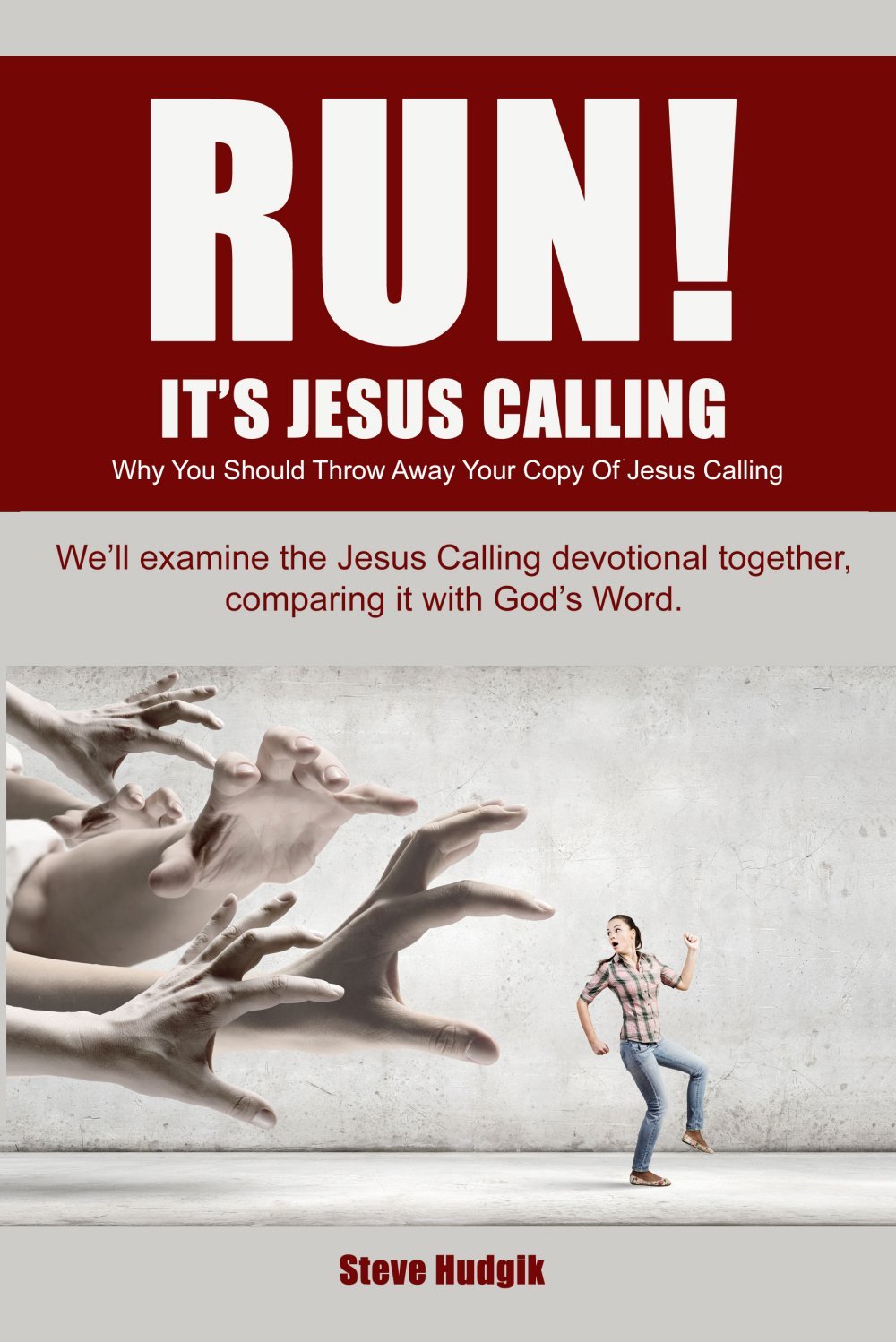 RUN! It's Jesus Calling: Why You Should Throw Away Your Copy of Jesus ...