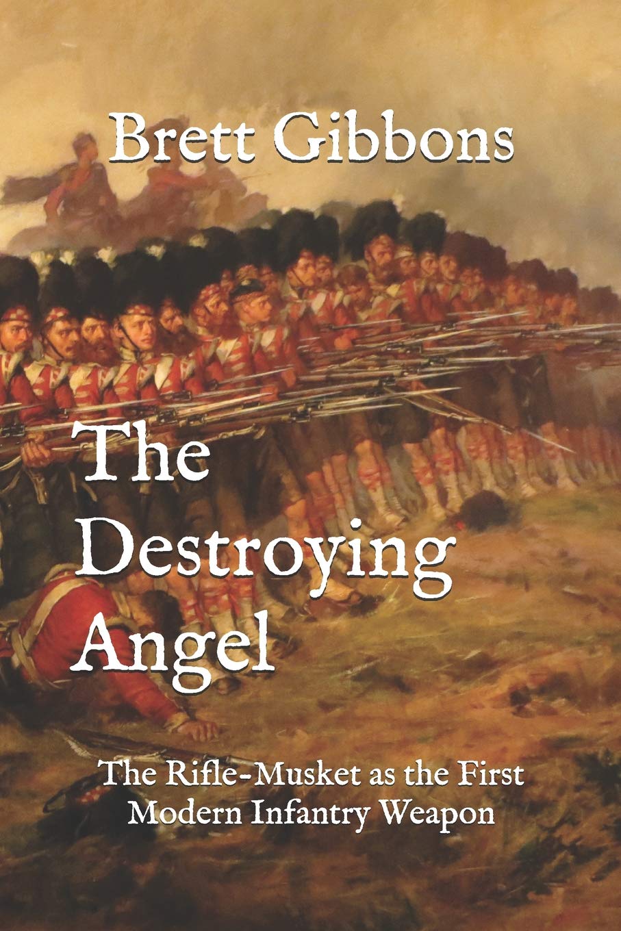 Snapklik.com : The Destroying Angel: The Rifle-Musket As The First ...