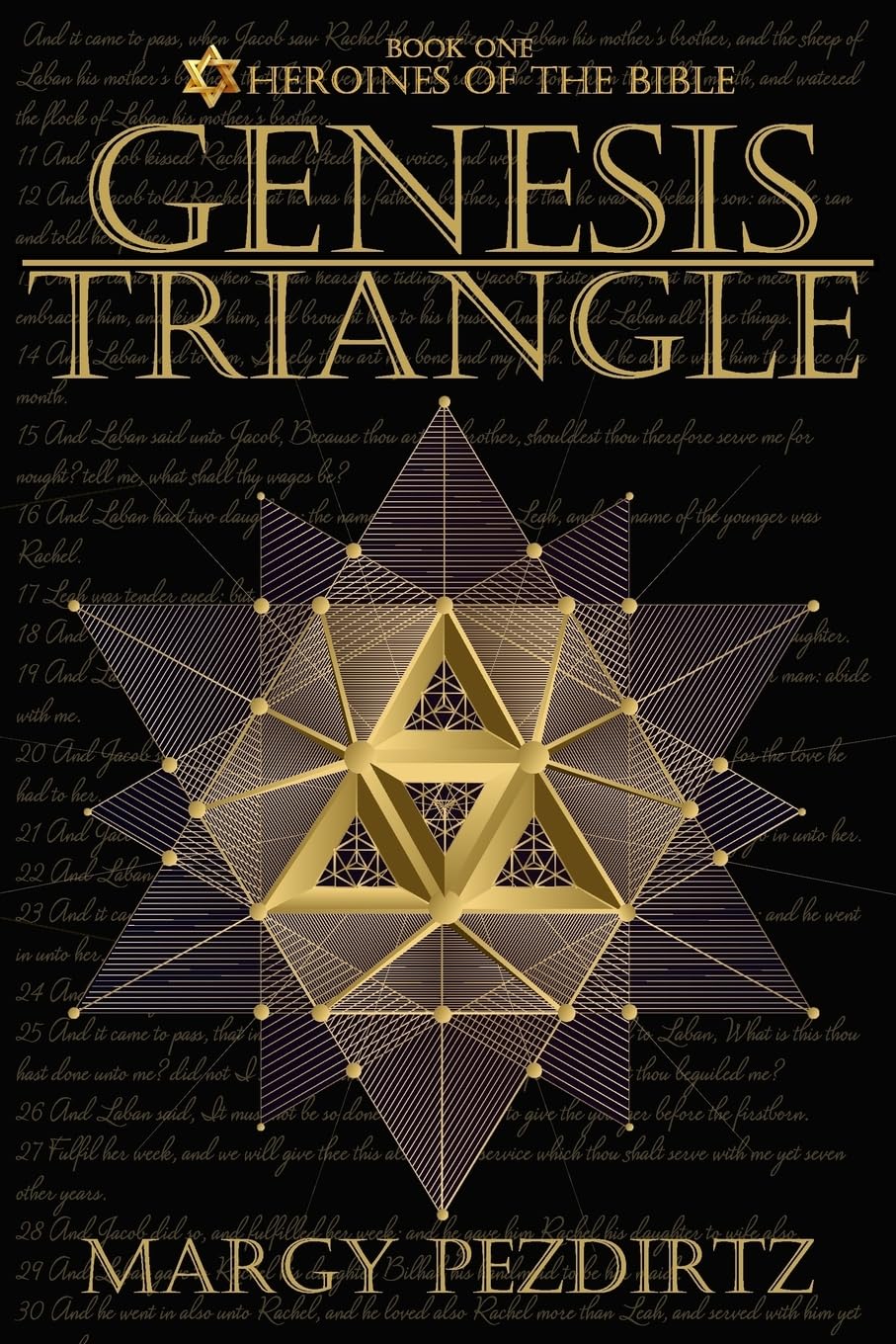 Genesis Triangle (Heroines of the Bible): Pezdirtz, Margy ...