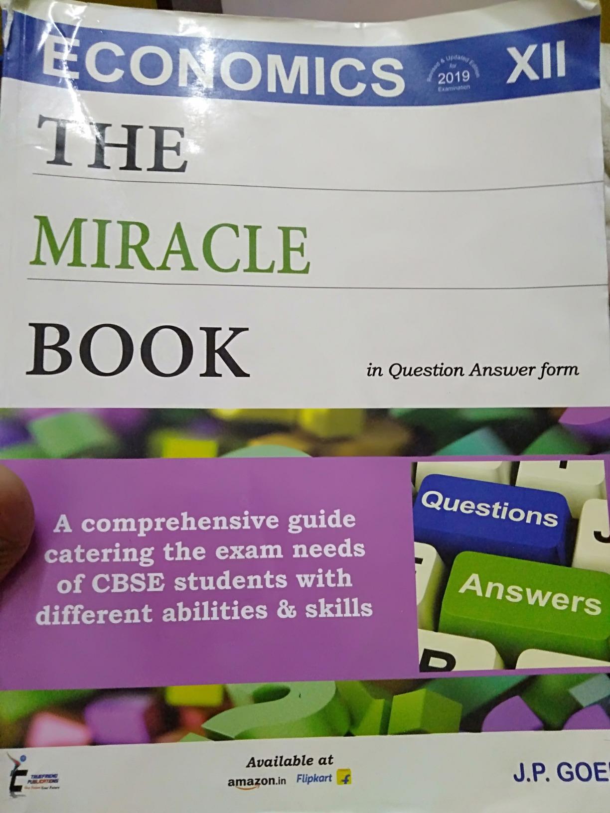 THE MIRACLE BOOK OF ECONOMICS - UPDATED & REVISED - 2018-19 : J.P. GOEL ...
