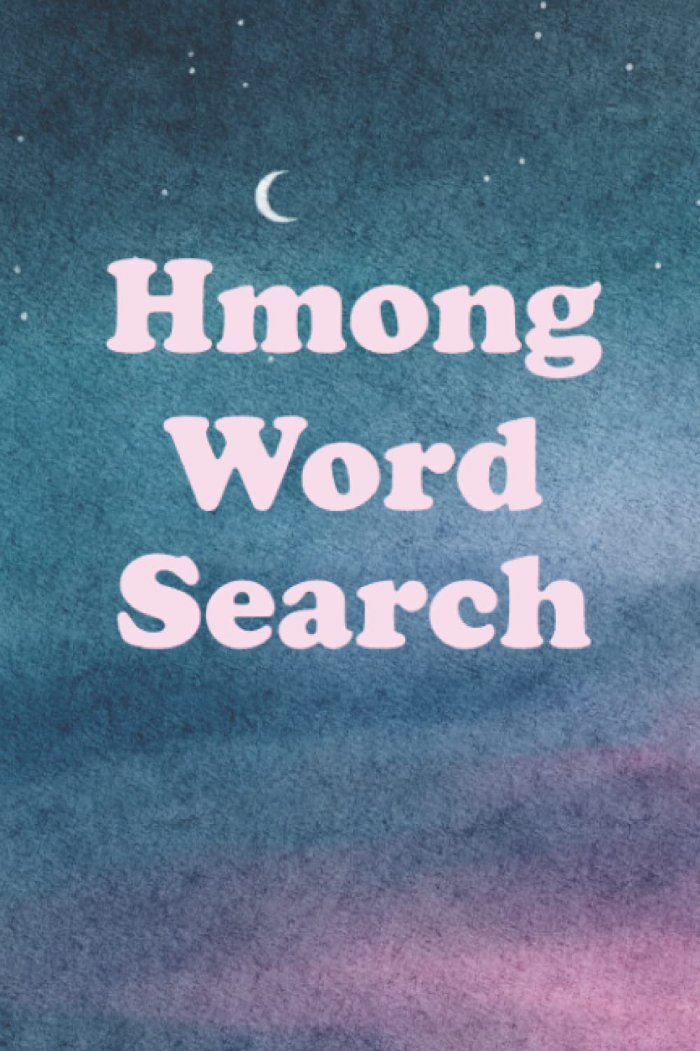 Hmong Word Search: Do, Zoua Y: 9798843936709: Amazon.com: Books