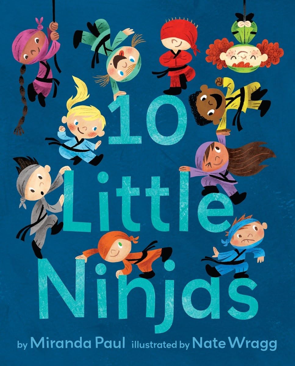 10 Little Ninjas: Paul, Miranda, Wragg, Nate: 9780553534979: Amazon.com ...