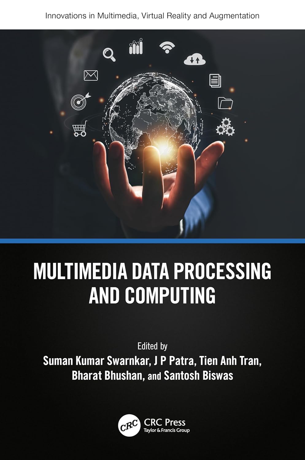 Multimedia Data Processing and Computing (Innovations in Multimedia ...