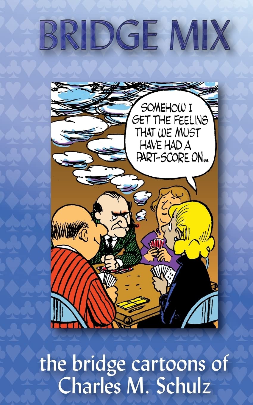 Bridge Mix: the Bridge cartoons of Charles M. Schulz: Schulz, Charles M ...