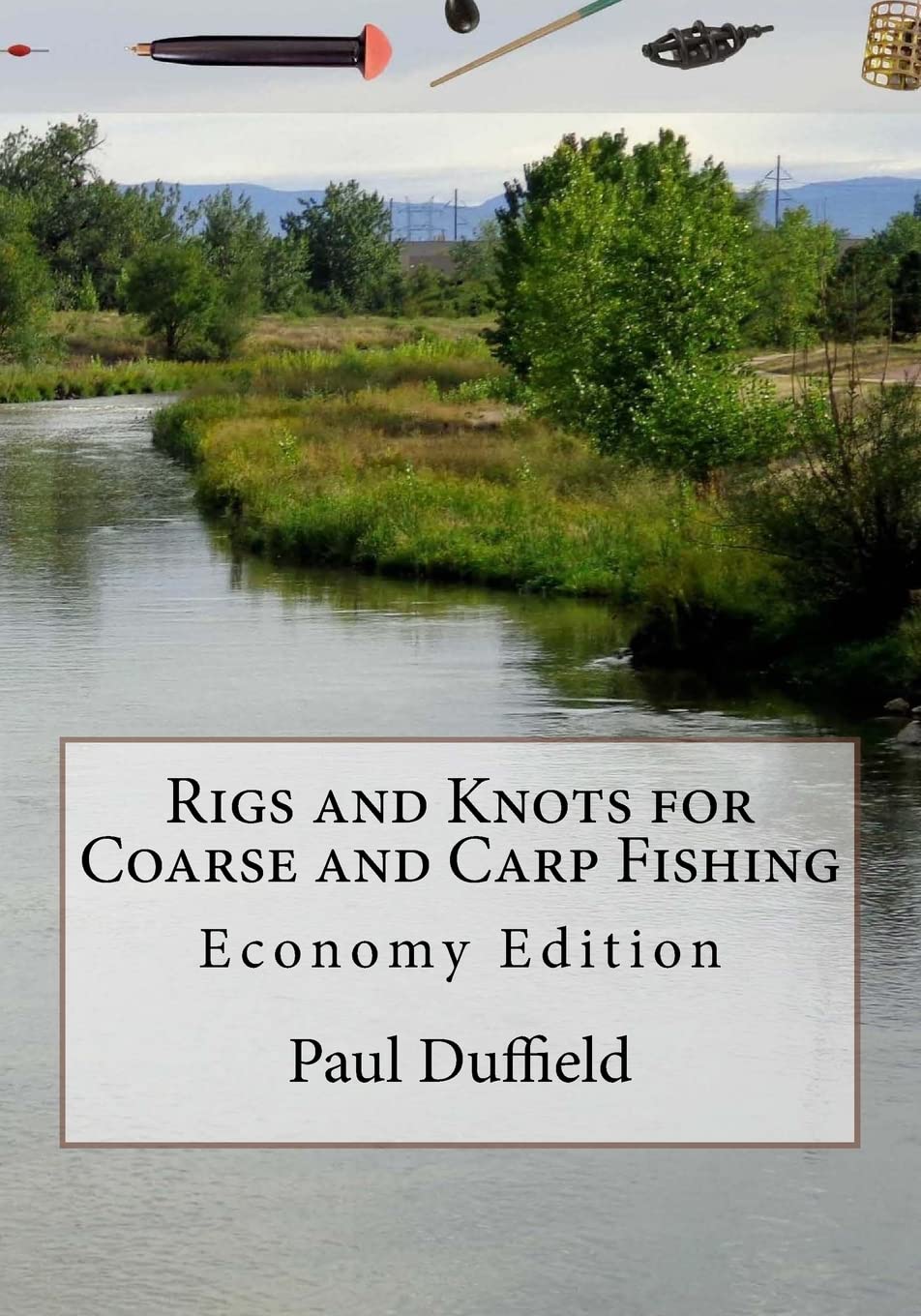 Rigs and Knots for Coarse and Carp Fishing: Economy Edition: Duffield ...