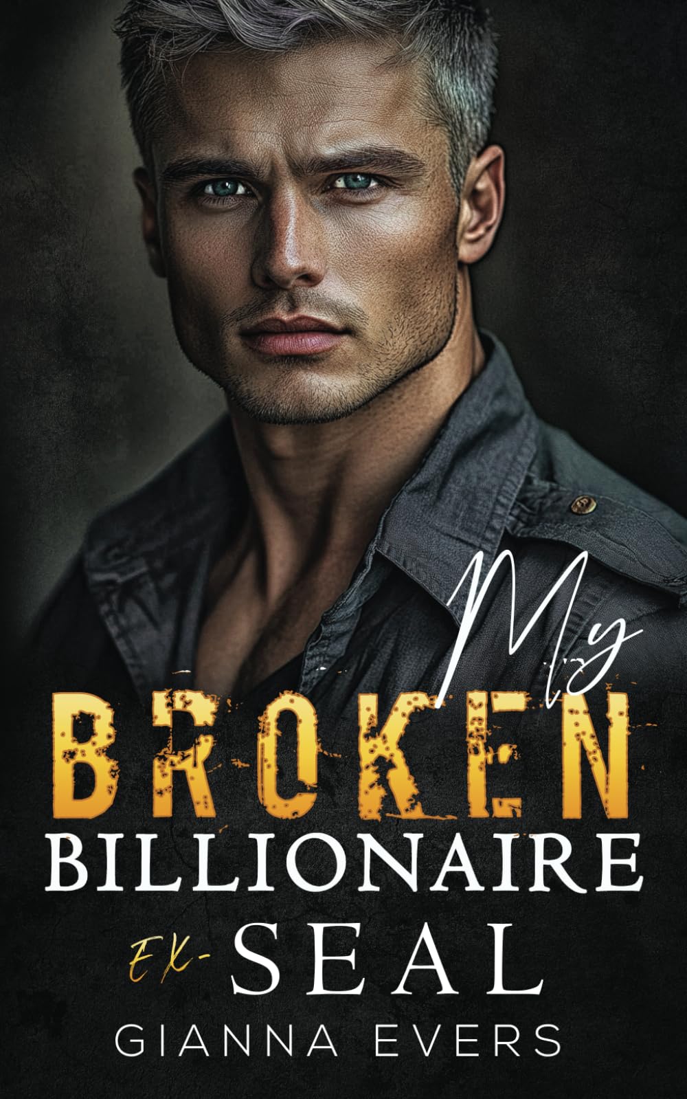 Amazon.com: My Broken Billionaire Ex-SEAL: Second Chance, Small Town Romance: 9798340726483 ...