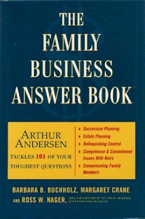 The Family Business Answer Book: Buchholz, Barbara B., Crane, Margaret ...