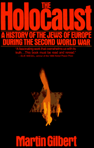 The Holocaust: A History of the Jews of Europe During the Second World ...