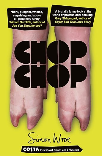 Chop Chop: Amazon.co.uk: Wroe, Simon: 9780241000007: Books