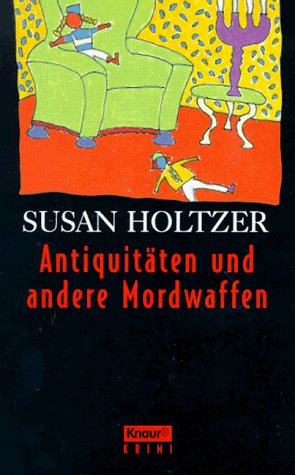 Amazon.com: Antiquitäten und andere Mordwaffen: 9783426671047: Susan ...